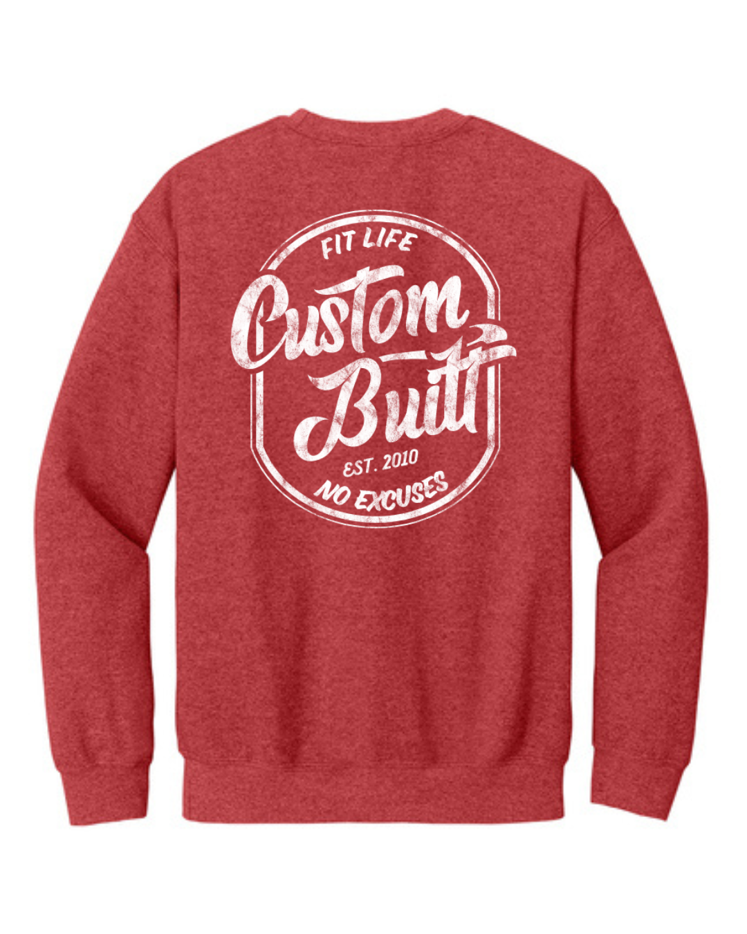 FIT LIFE "CUSTOM BUILT" SWEATSHIRT – Team Fit Life